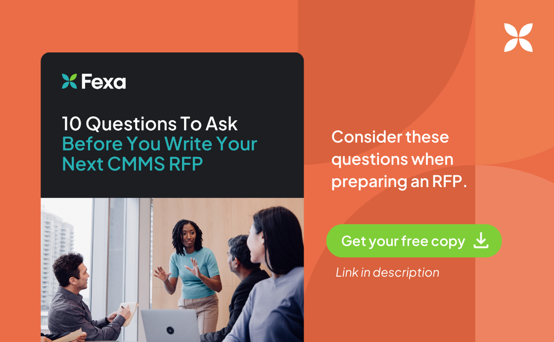 Fexa | 10 Questions To Ask Before Your Next CMMS RFP